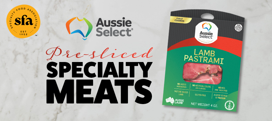 Aussie Select® Pre-Sliced Specialty Meats Available at Winter Fancy ...