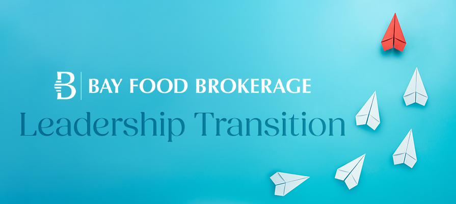 Bay Food Brokerage Announces Leadership Transition; Chris Chatterton ...