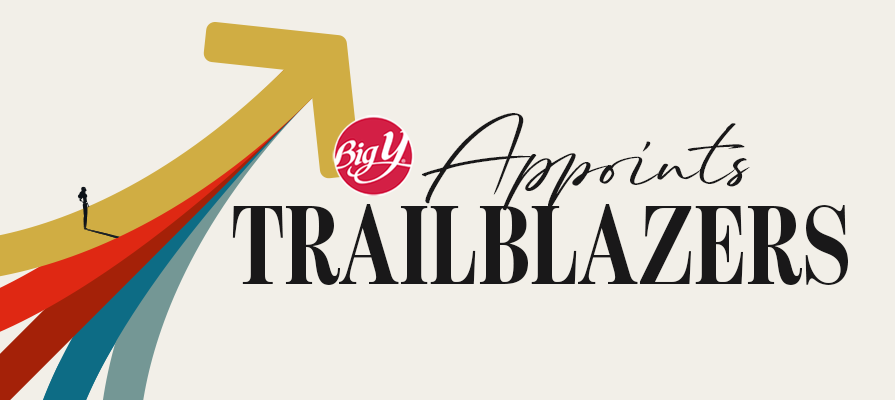 Big Y Appoints Four Trailblazing Women to Director Roles; Michael P. D ...