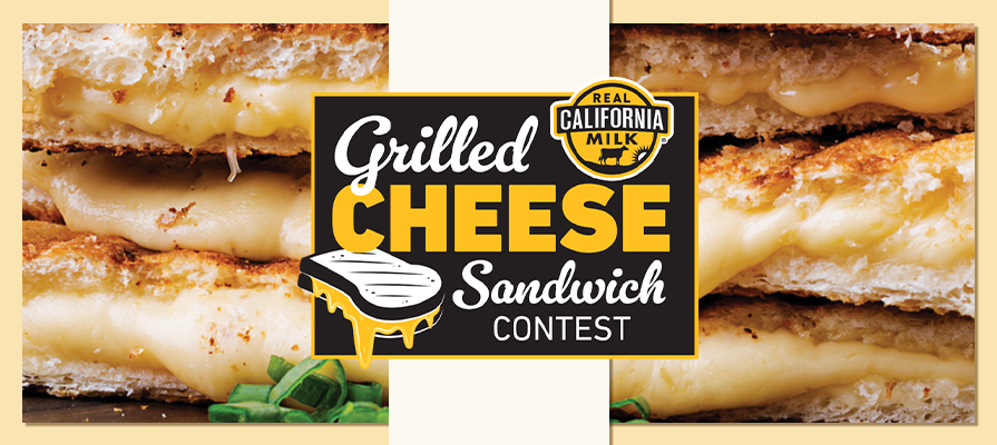 Real California Milk Launches Grilled Cheese Contest to Celebrate ...