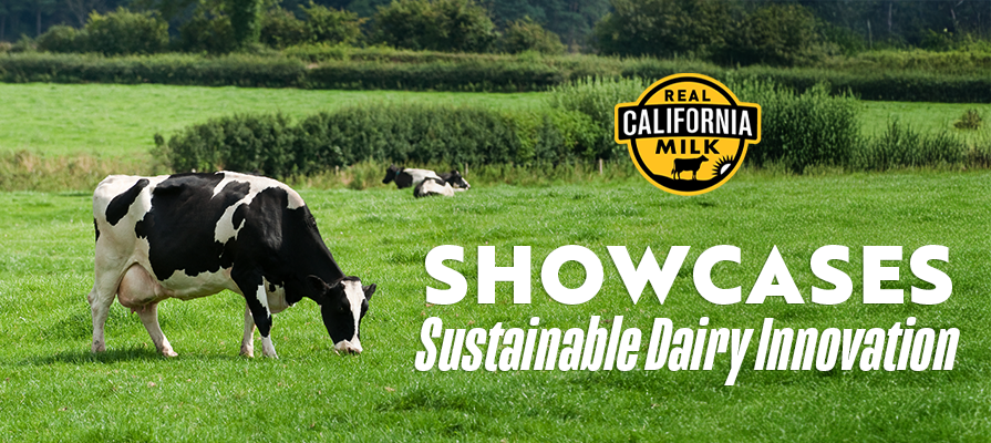 Real California Milk Showcases Sustainable Dairy Innovation at the 2026 ...