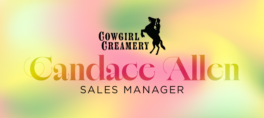 Candace Allen Joins Cowgirl Creamery as Sales Manager; Tim Omer ...