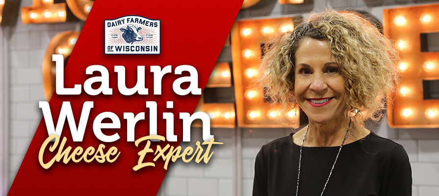 Laura Werlin Teams with Dairy Farmers of Wisconsin to Share Pairing ...