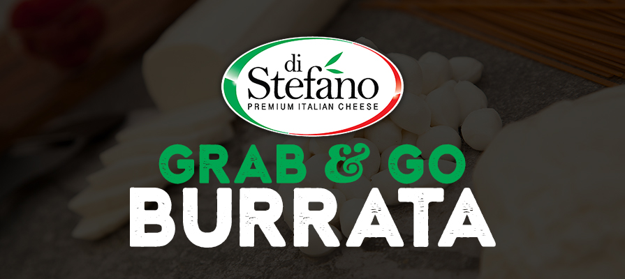 Di Stefano Cheese's Alyssa Lightner Discusses New Burrata Grab-and-Go ...