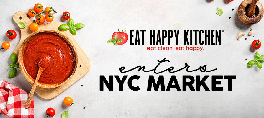 Eat Happy Kitchen Enters New York City Market, Adding Full Clean-Label ...
