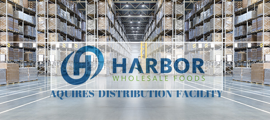 Harbor Wholesale Foods Acquires Former US Foods Facility | Deli Market News