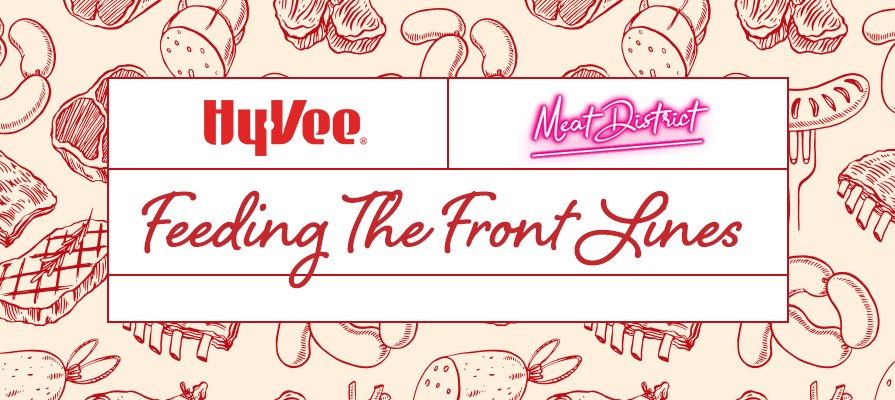 Hy-Vee and Meat District Partner to Donate Meat and Food Items | Deli ...