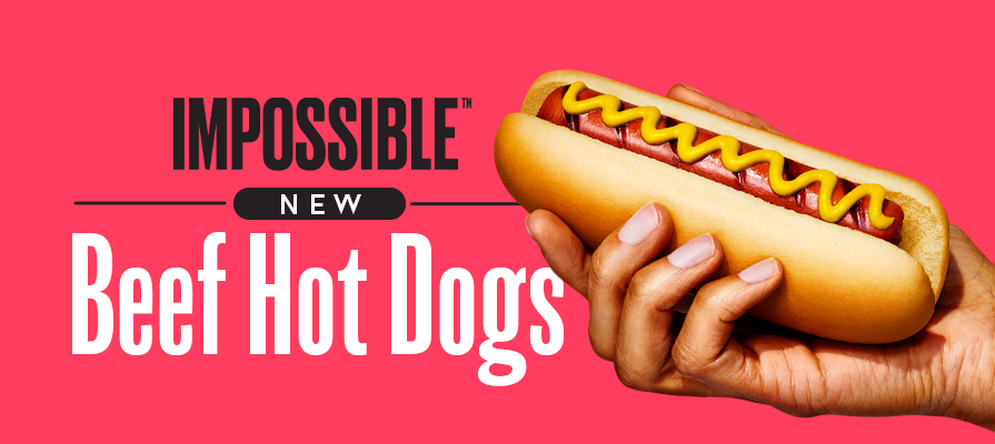 Impossible Foods Shares Sneak Preview of Impossible™ Beef Hot Dogs ...