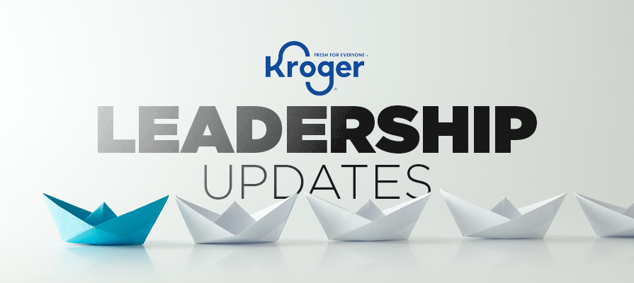 Kroger Announces Key Leader Updates; Ron Sargent Comments | Deli Market ...