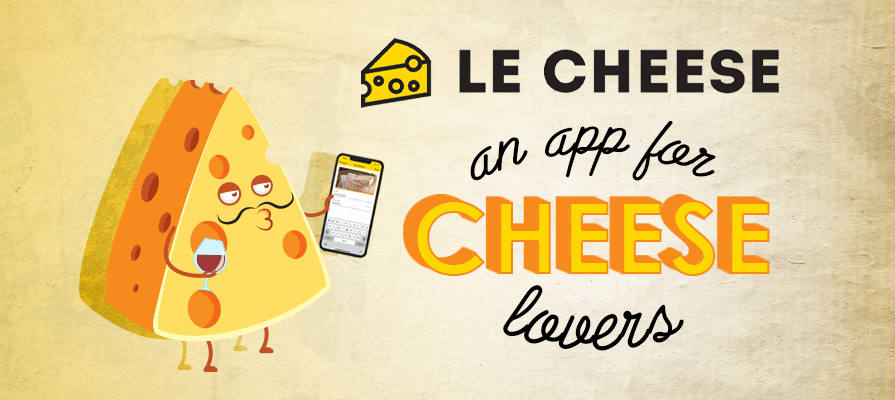Introducing LeCheese: The New App for Cheese Lovers | Deli Market News