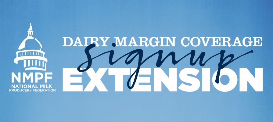 NMPF Urges Dairy Farmers to Take Advantage of DMC Signup Extension ...