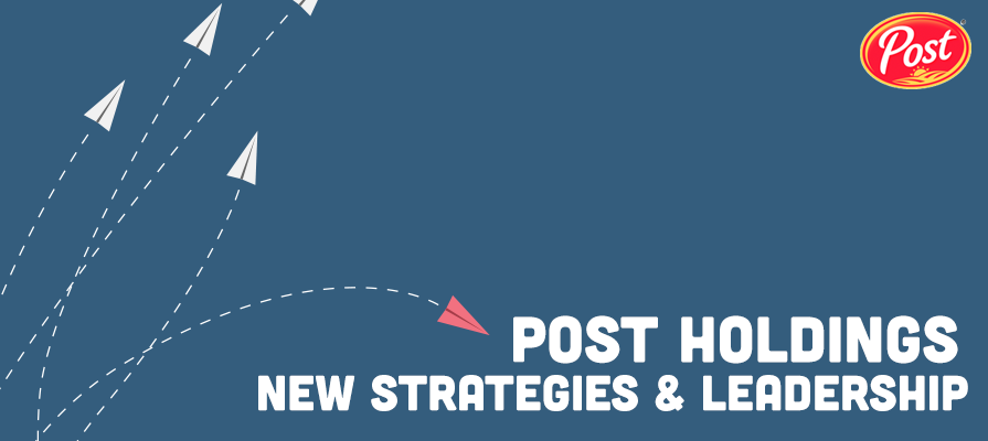 Post Holdings Announces Leadership Changes, Closing of Bob Evans ...