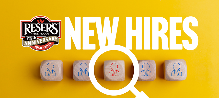 Reser’s Fine Foods Expands Leadership with Two New Hires; Mark Reser ...