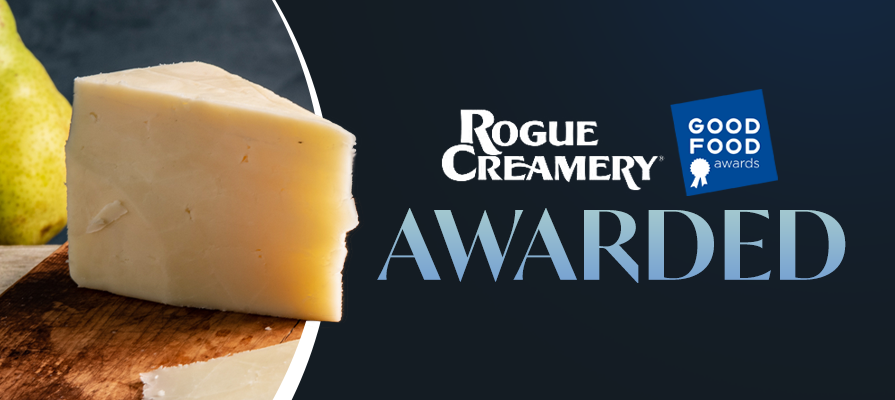 Rogue Creamery Nabs 2024 Good Food Award With Touvelle Cheese ...