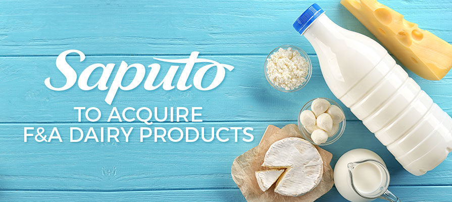 Saputo to Acquire F&A Dairy Products for $85 million | Deli Market News
