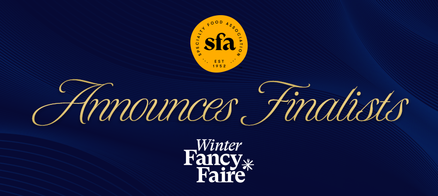 Specialty Food Association Announces 75 sofi™ Gold Award Finalists ...