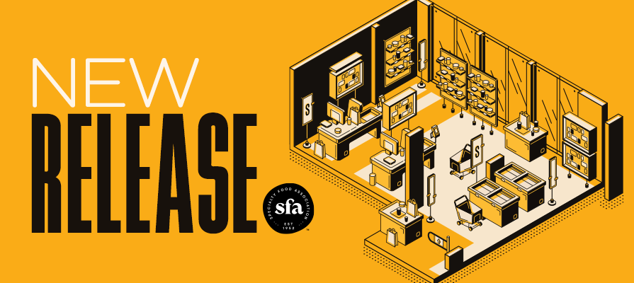 Specialty Food Association Highlights Consumer Shopping Trends; Denise ...