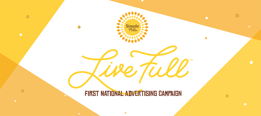 Simple Mills Debuts Its First National Advertising Campaign “Live Full ...