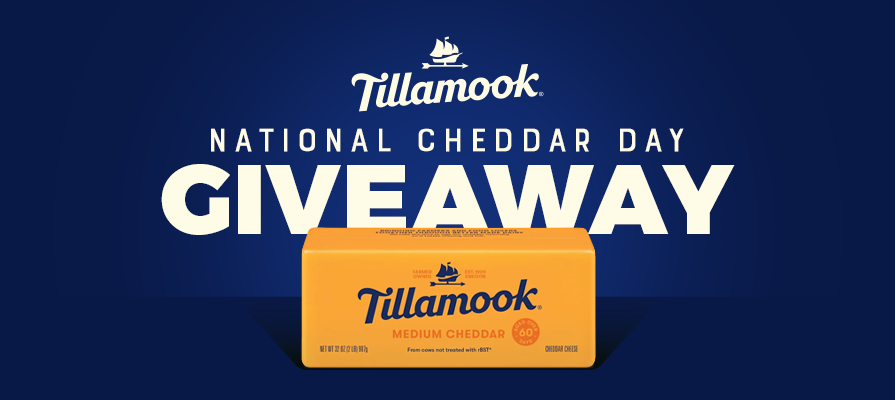 Tillamook® Takes National Cheddar Day Overboard by Giving Away a ...