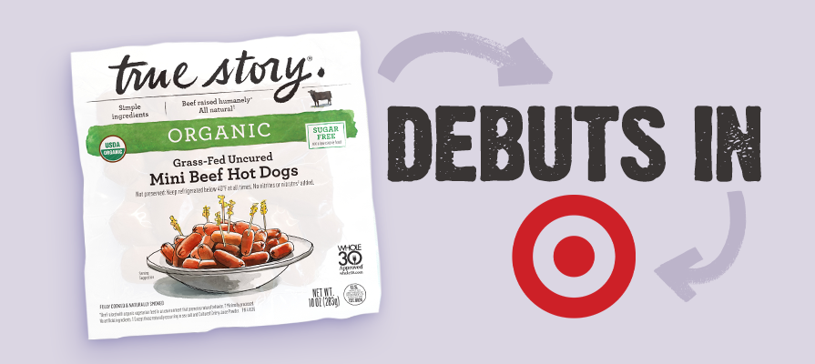 True Story Foods Debuts Organic Grass-Fed Mini Beef Hot Dogs at Target ...