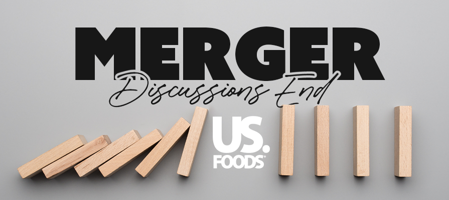 US Foods Ends Merger Talks With Performance Food Group After Strategic ...