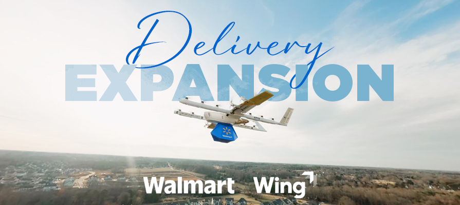 Walmart Takes Flight With Drone Delivery Expansion to Five New Cities ...