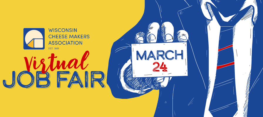 Wisconsin Cheese Makers Association Hosts Virtual Job Fair March 24 ...