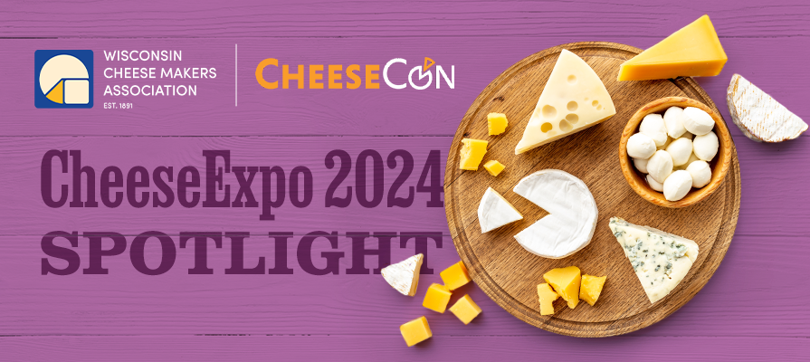 Wisconsin Cheese Makers Association Spotlights Dairy Excellence at ...