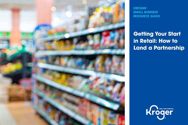 Kroger Celebrates Small Business Week and Offers Retail Partnership ...